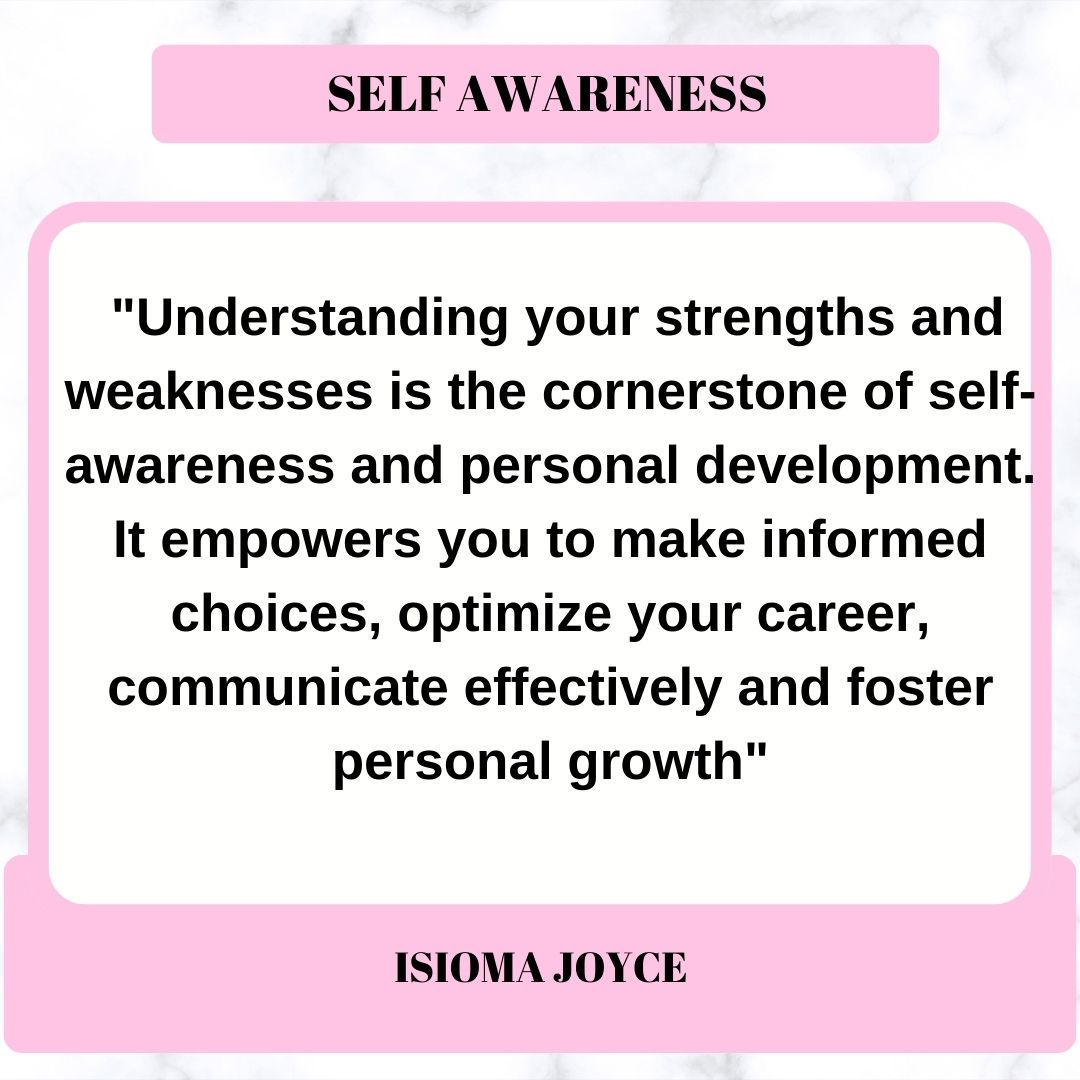 THE IMPORTANCE OF UNDERSTANDING YOUR STRENGTHS AND WEAKNESSES – The ...
